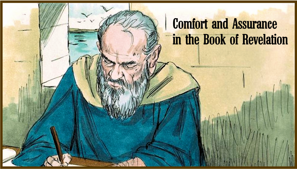 Comfort and Assurance in the Book of Revelation – Diakrisis Project