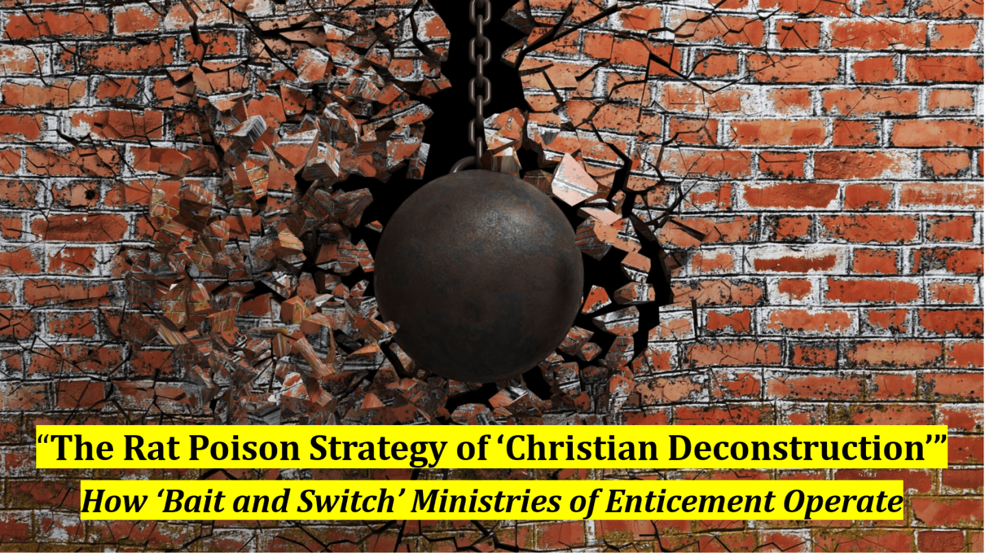 MAJOR NEW ARTICLE! The Rat Poison Strategy of ‘Christian Deconstruction ...